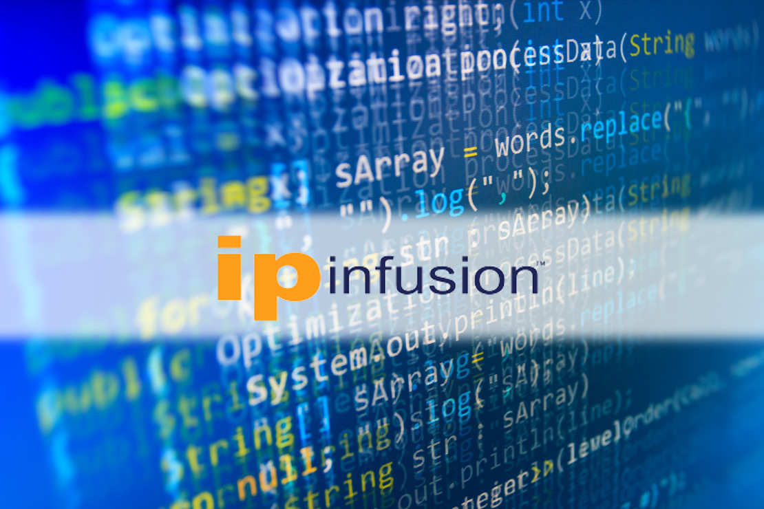 IP Infusion powering the world from behind the scenes IP Infusion powering the world from behind the scenes